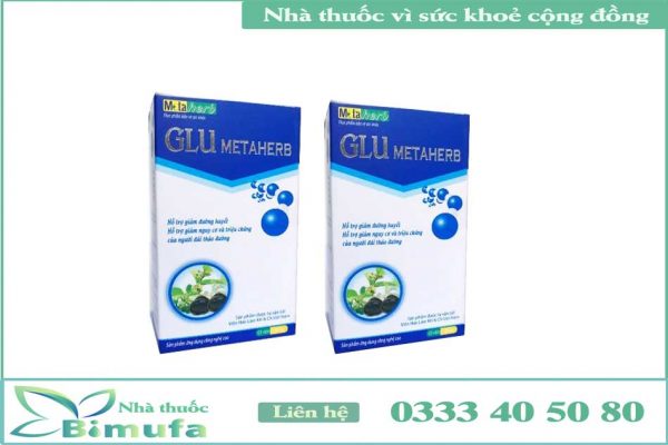 Viên uống Glu Metaherb: Thành phần, tác dụng và lưu ý khi sử dụng