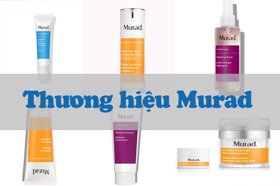 Thương hiệu Murad - Mỹ phẩm chăm sóc da số một tại Mỹ